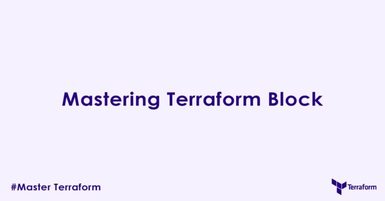 Mastering Terraform Block - ckdbtech